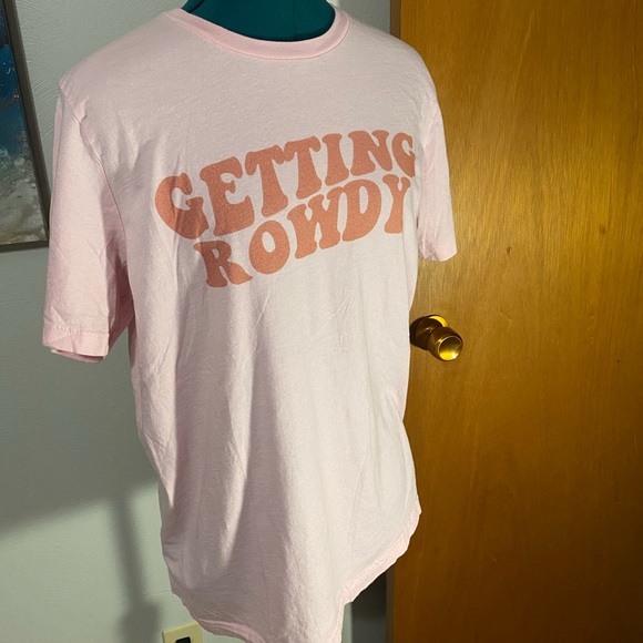 Tops | Getting Rowdy Tshirt | Poshmark